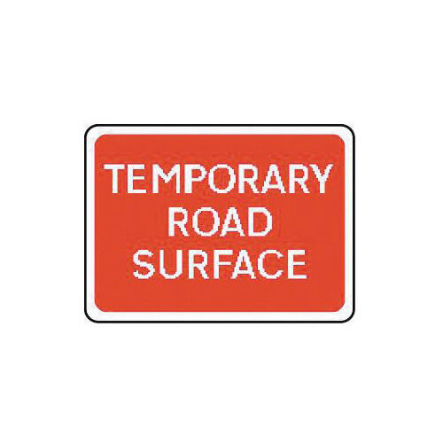 Sign Temporary Road Surface 1050X750 Aluminium - Hunt Office Ireland